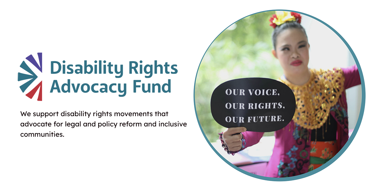 Disability Rights Advocacy Fund - Disability Rights at the Forefront of ...